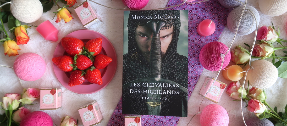 Les Chevaliers des Highlands, tomes 4 à 6, de Monica McCarty - Le blog ...